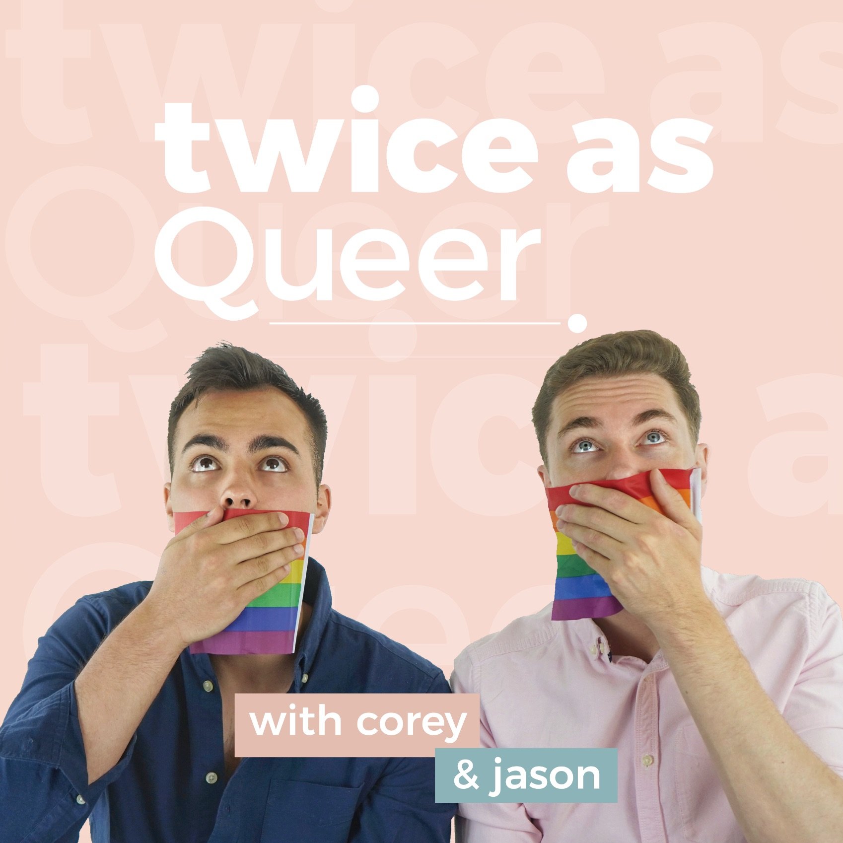 Twice As Queer Podcast | Queer Podcasts