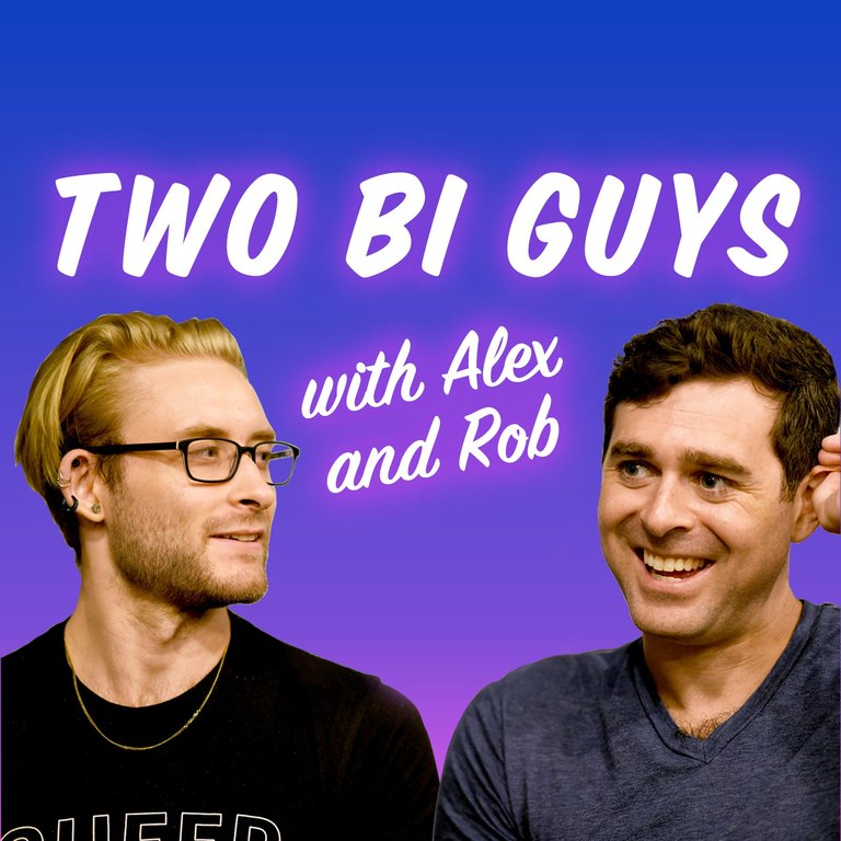 Two Bi Guys | Queer Podcasts