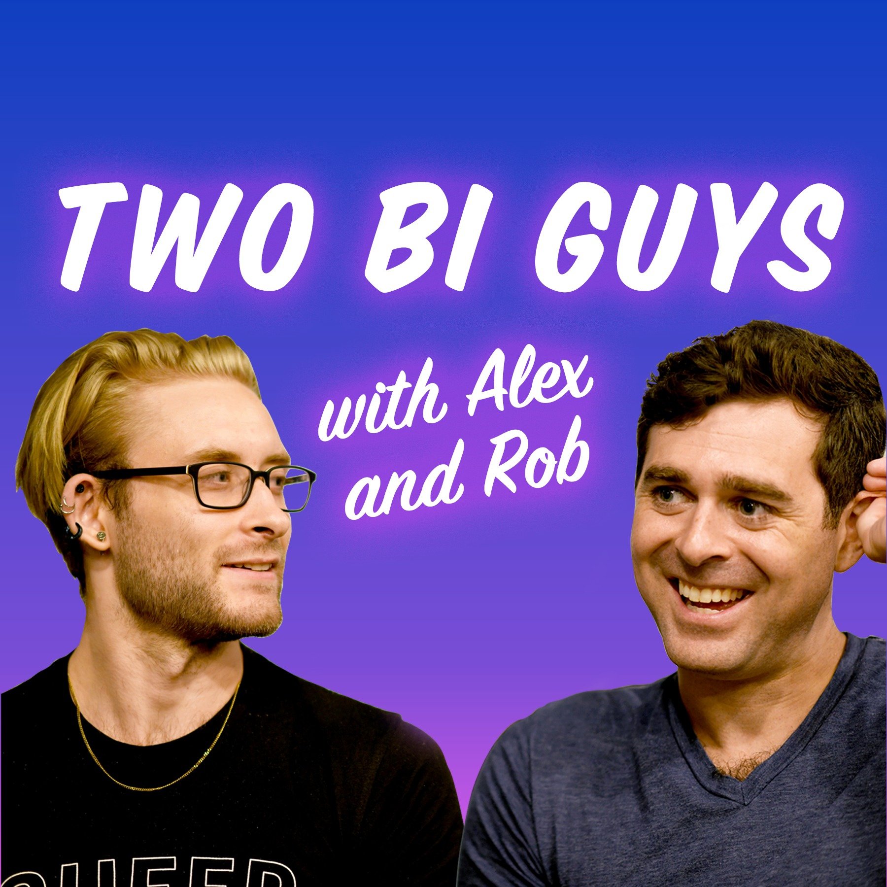 Two Bi Guys | Queer Podcasts