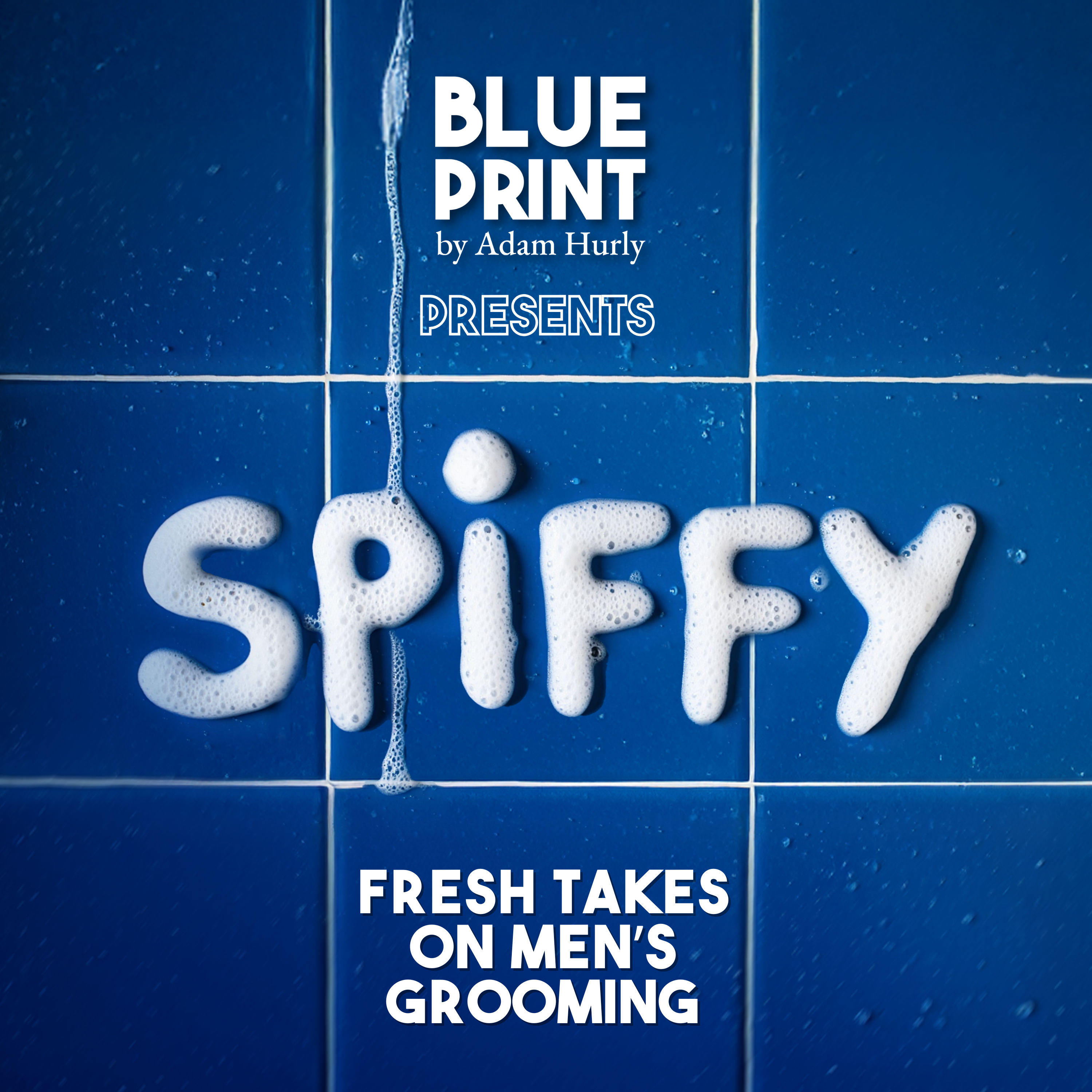 SPIFFY: Fresh Takes on Men's Grooming | Queer Podcasts