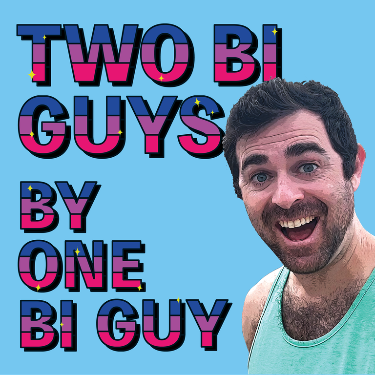 Two Bi Guys Queer Podcasts